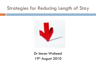 Reducing Length of Stay | PPT