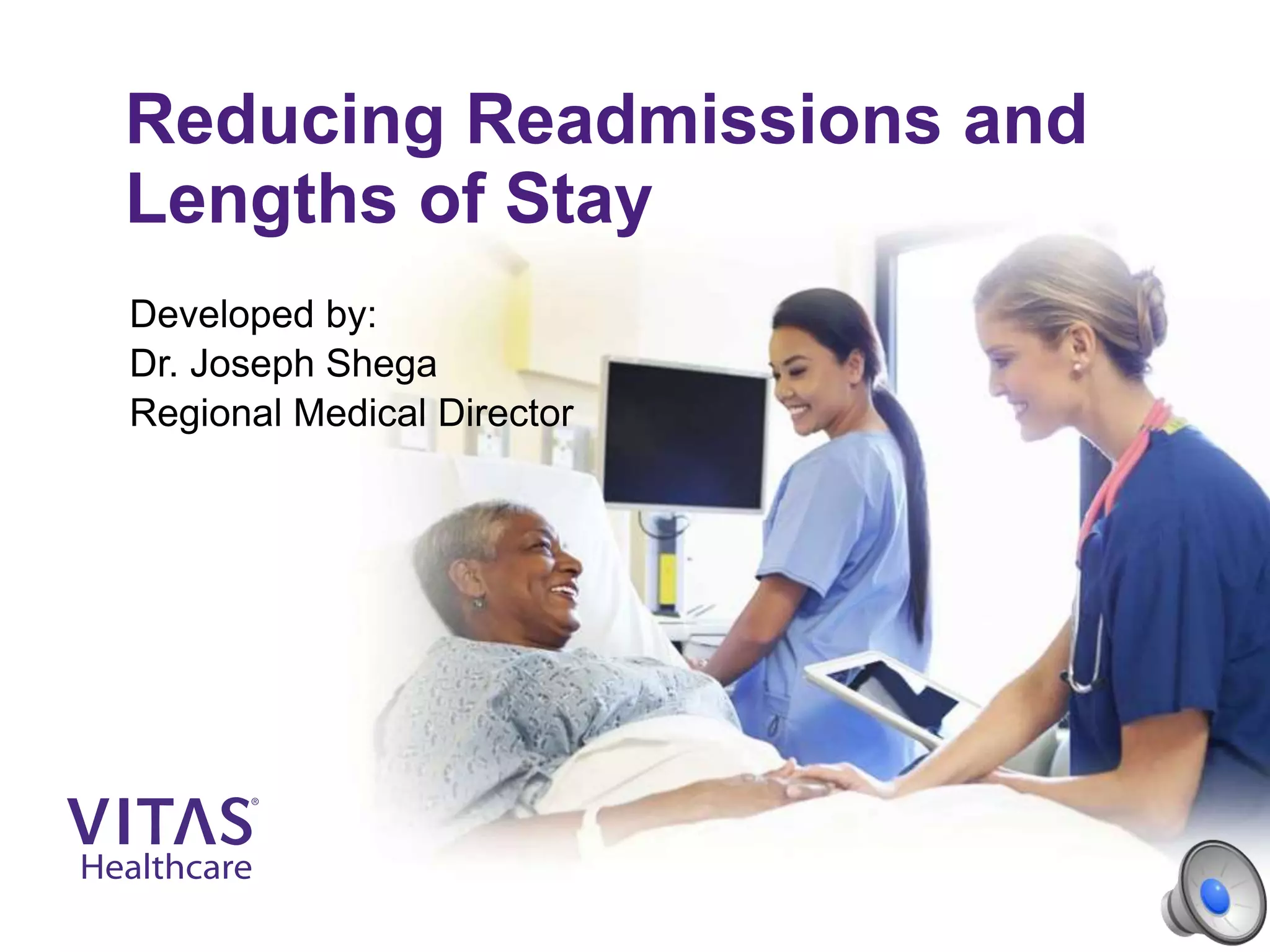 Reducing Readmissions and Length of Stay | PPTX