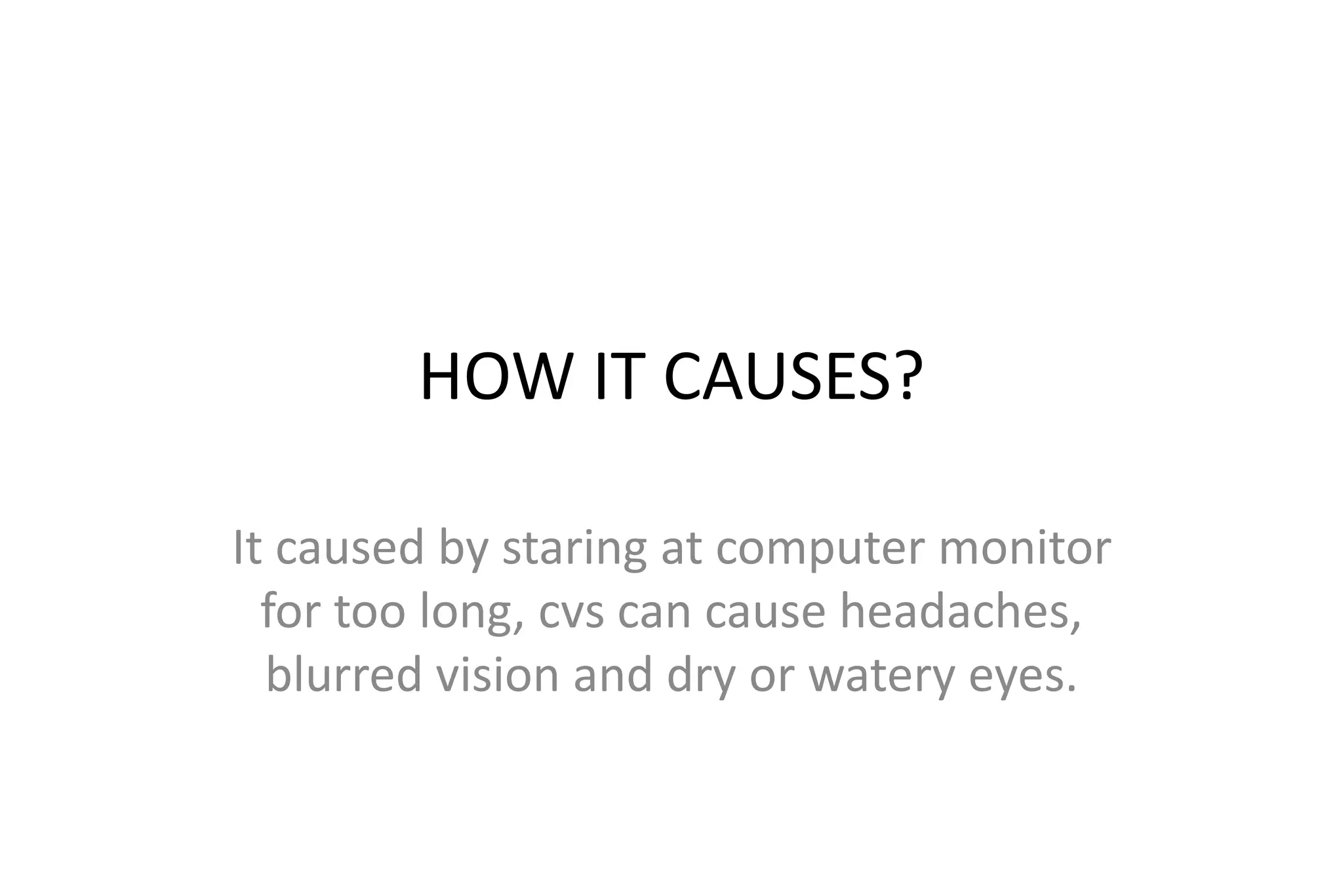 Reducing The Effects Of Computer Vision Syndrome Ppt
