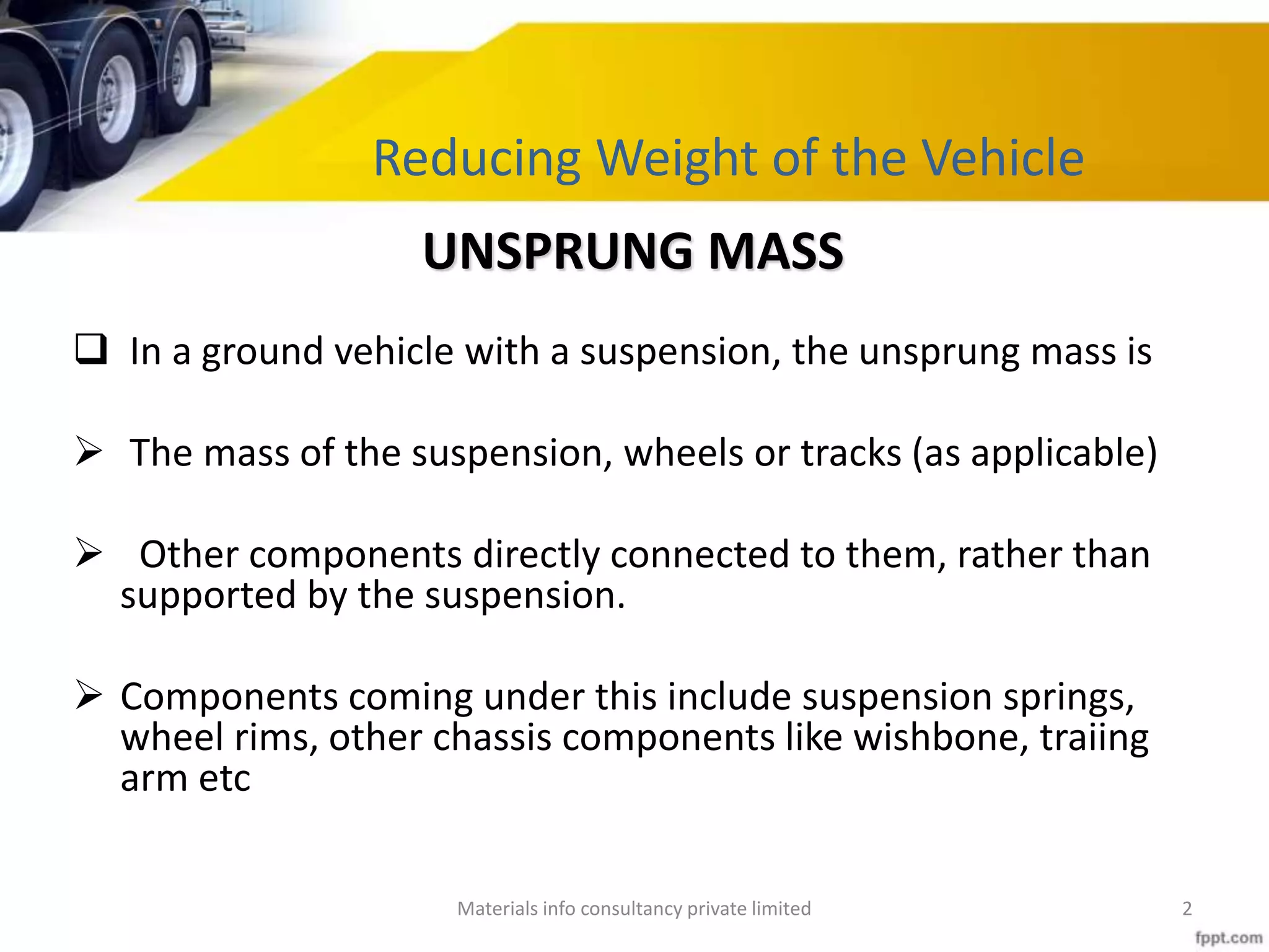 Reducing the weight of vehicle | PPT