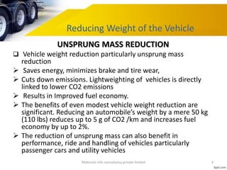 Reducing the weight of vehicle | PPT