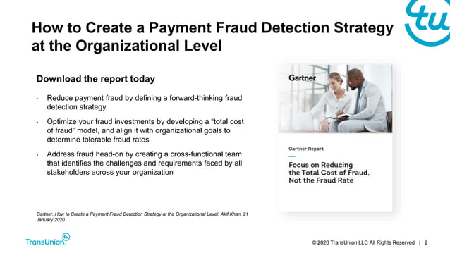 Leverage Gartner’s Insight for Assessing the Total Cost of Fraud in Your Payment Fraud ...