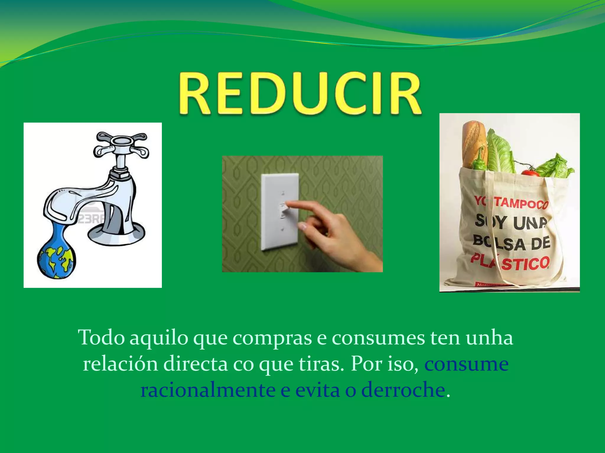 Reducir, reutilizar e reciclar 2 | PPT