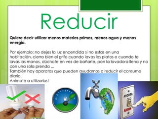 Reducir , reutilizar y reciclar | PPTX