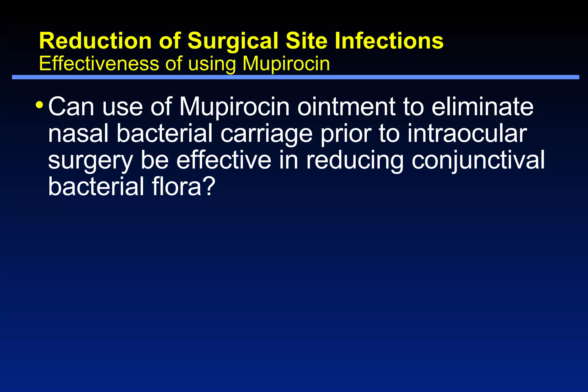 Reduction of Conjunctival Bacterial Flora with the Use of Mupirocin ...
