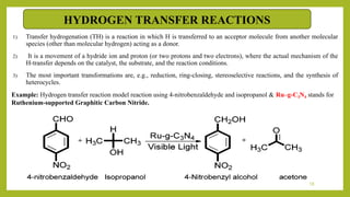 Reduction, Heterogeneous & Homogenous Catalyst, Hydrogen Transfer ...