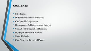 Reduction, Heterogeneous & Homogenous Catalyst, Hydrogen Transfer ...