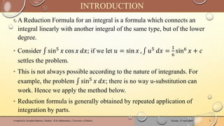 MAT221: CALCULUS II - REDUCTION FORMULA, POWERS OF TRIG FUNCTIONS AND ...