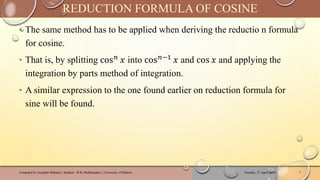 MAT221: CALCULUS II - REDUCTION FORMULA, POWERS OF TRIG FUNCTIONS AND ...