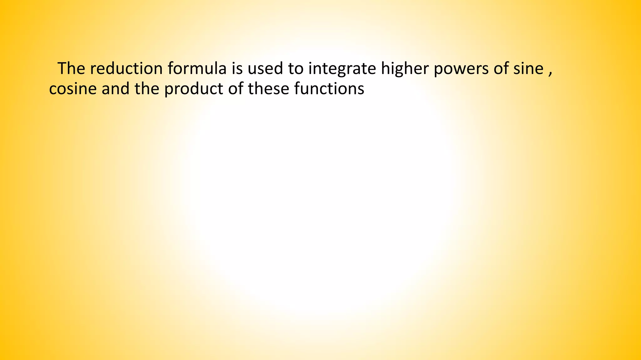 REDUCTION FORMULA -INTEGRAL CALCULUS | PPTX