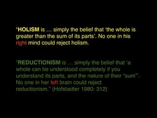 Reductionism vs holism | KEY