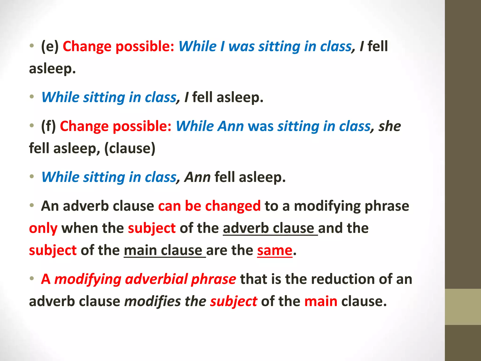 reduction_of_adverb_clauses_to_modifying_adverbial_phrases.ppt
