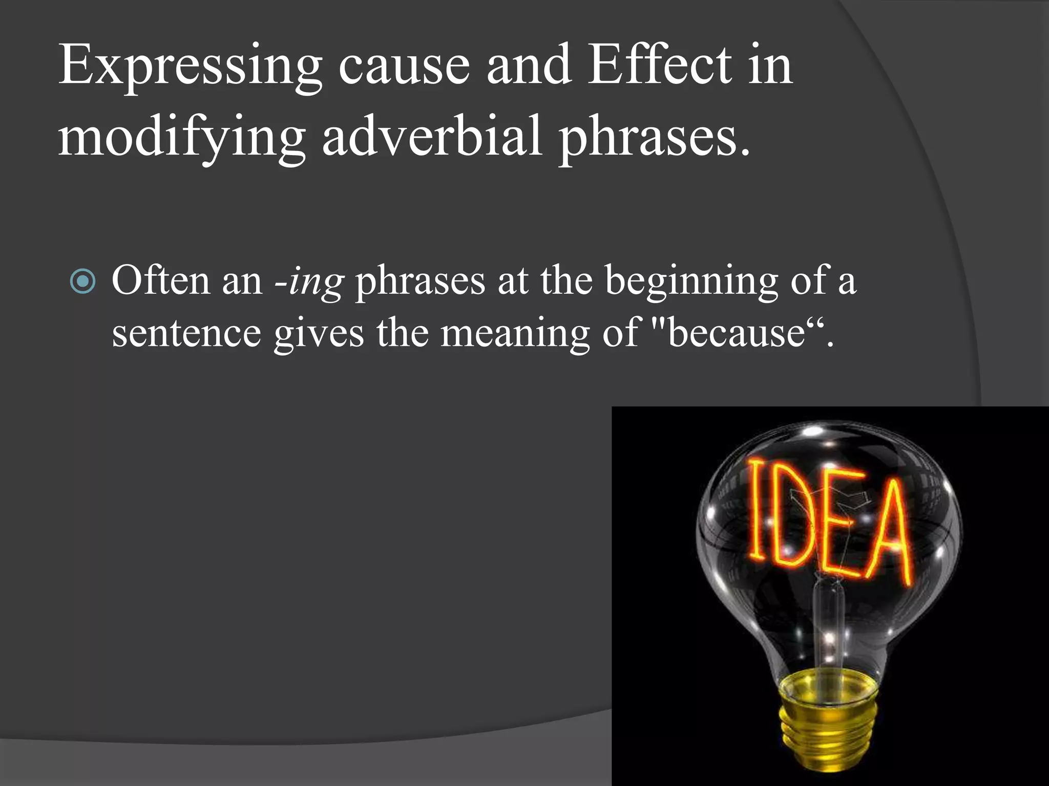 Reduction of adverb_clauses_to_modifying_adverbial_phrases[1] | PPTX
