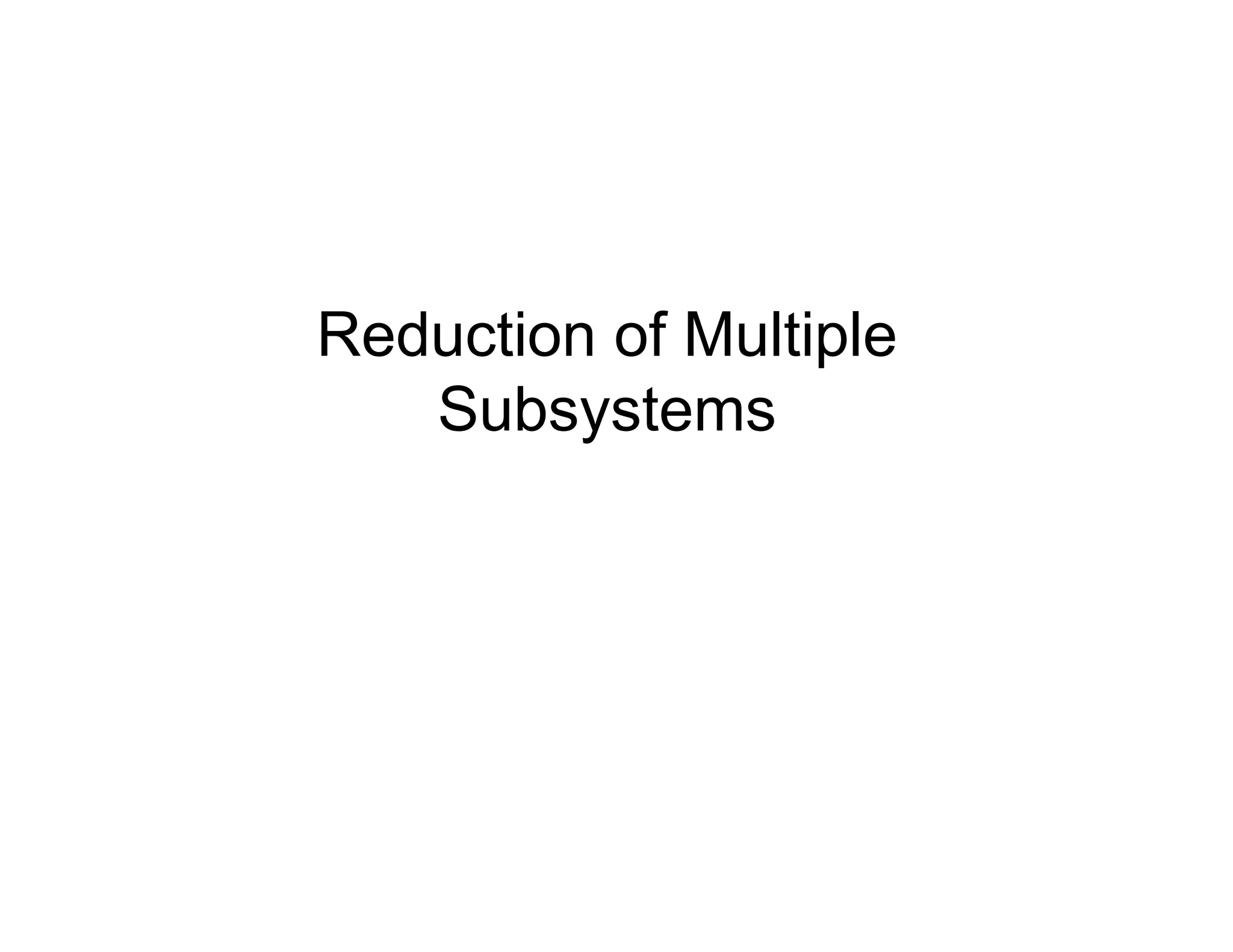 Reduction of multiple subsystem [compatibility mode] | PDF