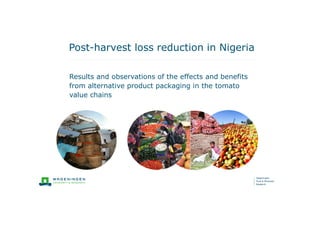 Reduction of Post-Harvest Food Losses and Waste | PDF