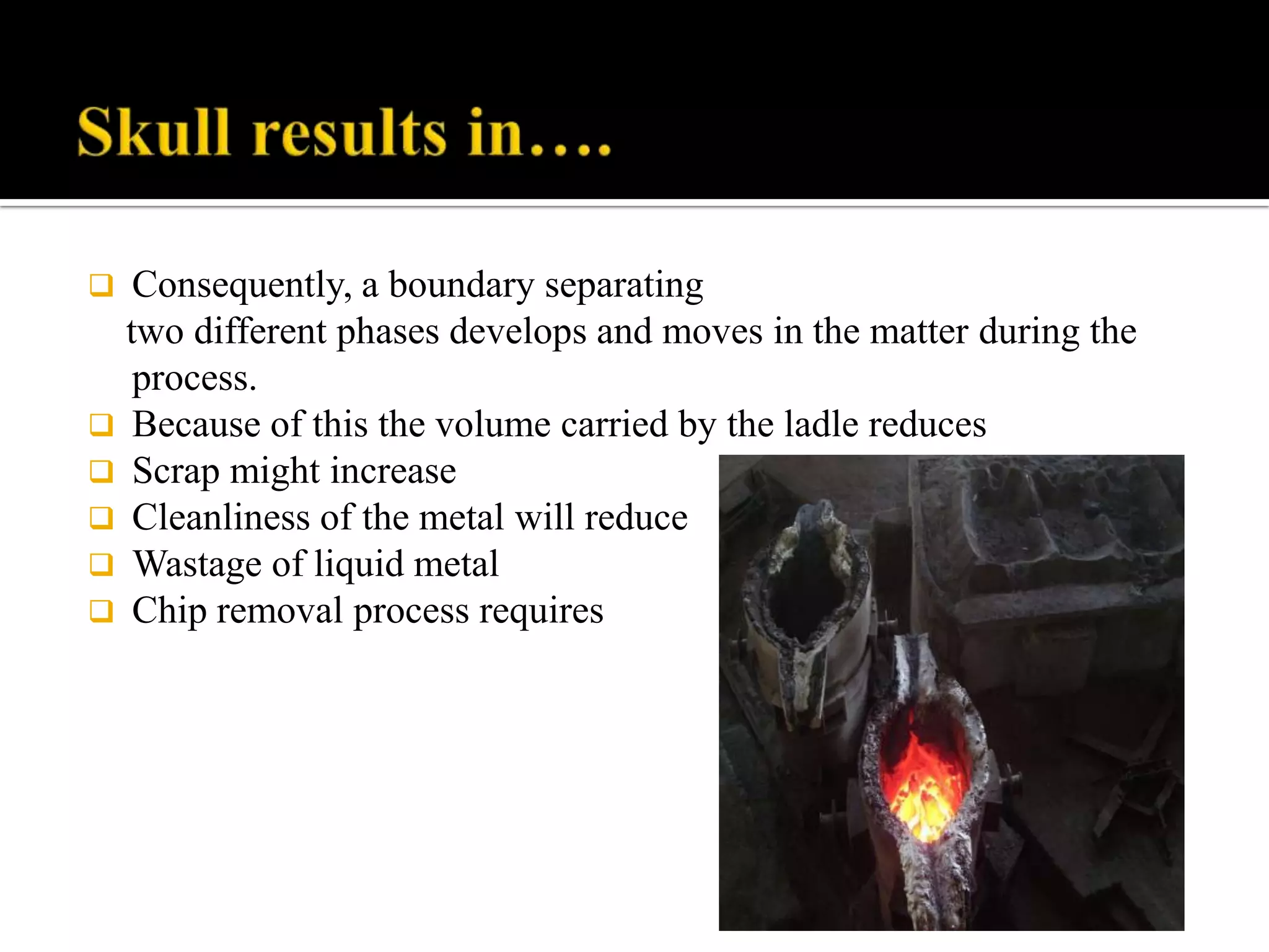 Reduction of skull in the ladle | PPTX