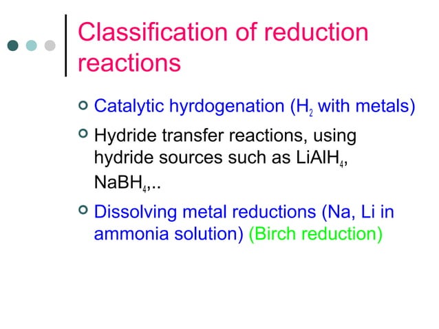 Reduction reactions