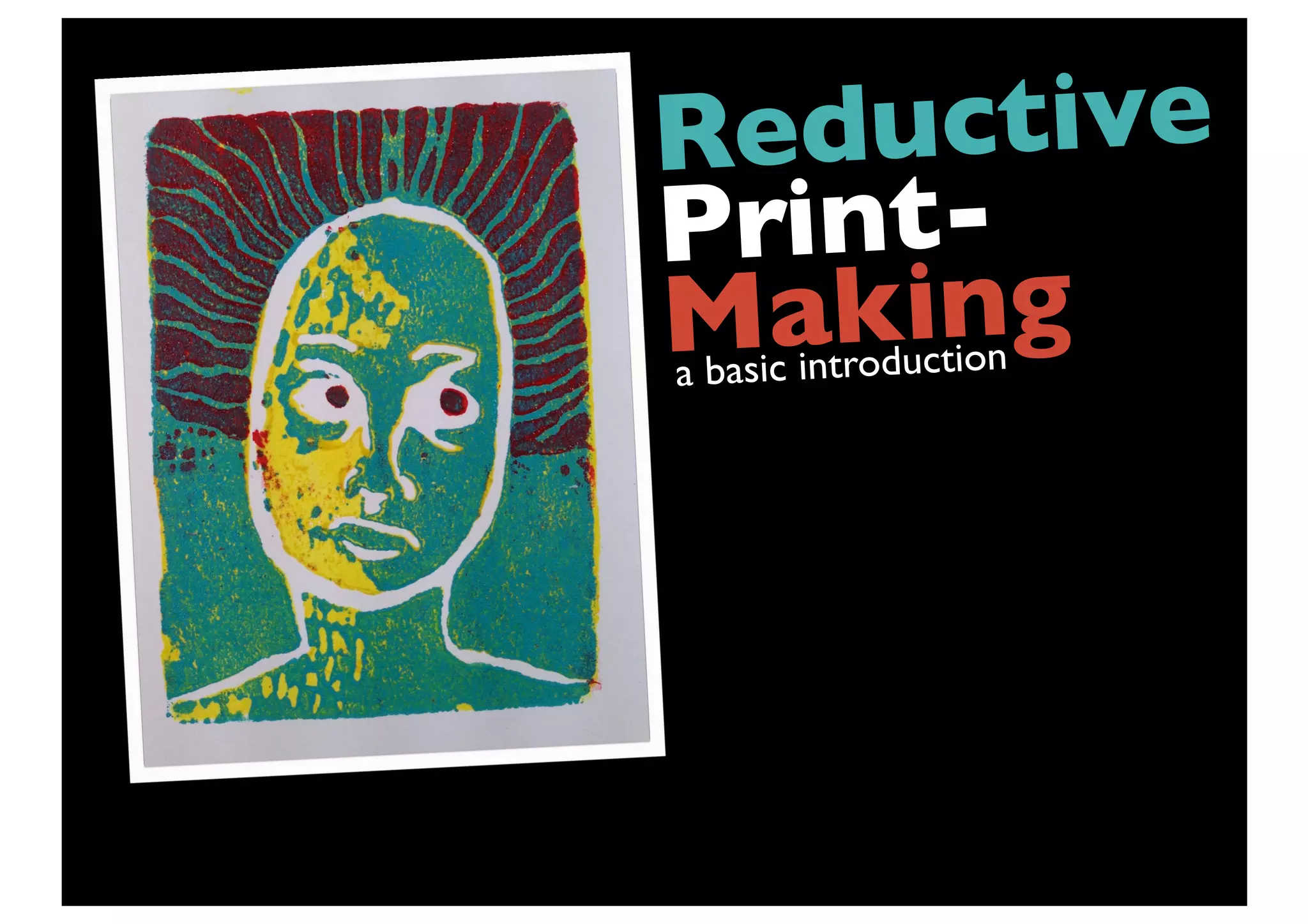 Reductive Printmaking-A Basic Introduction | PDF