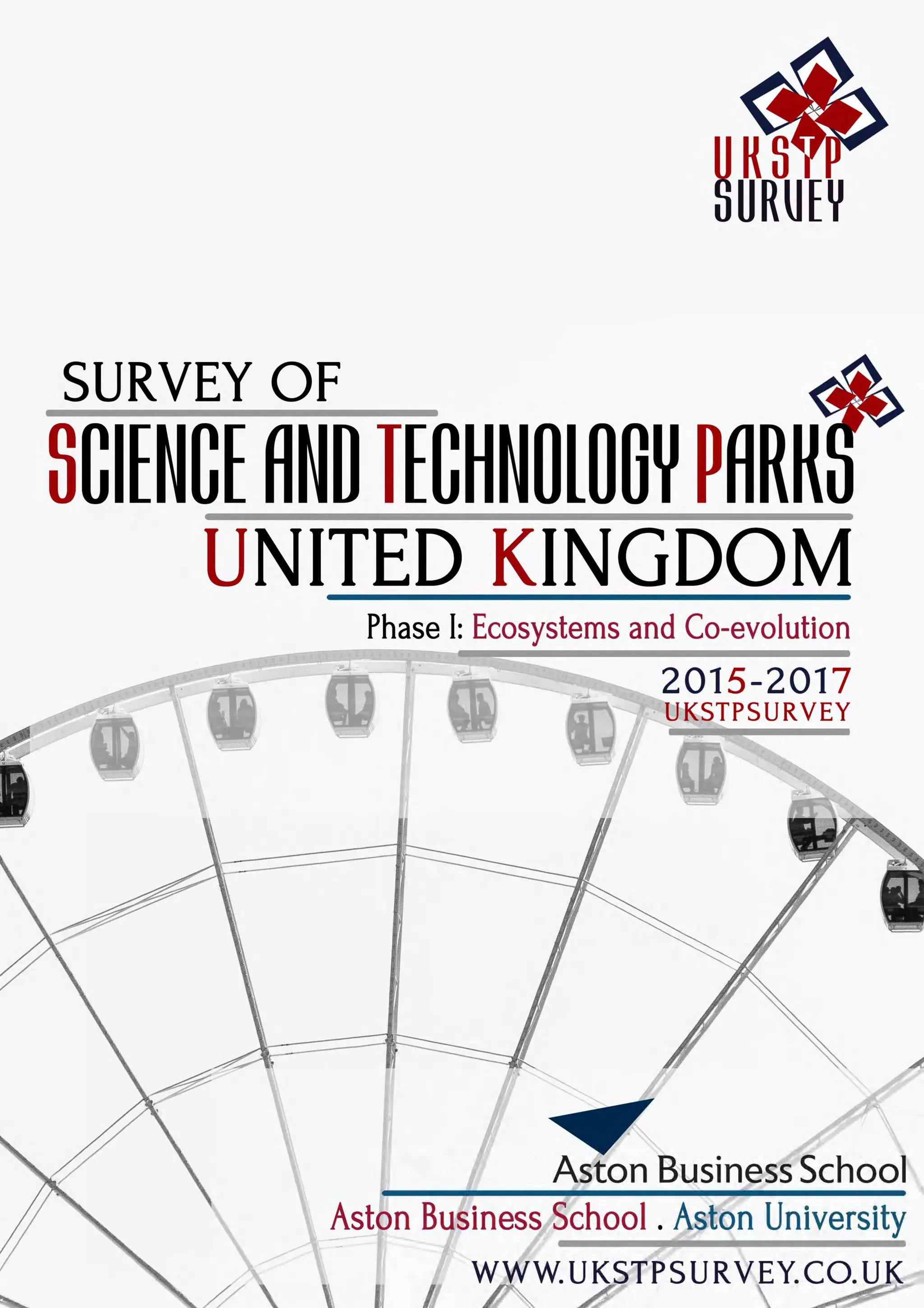 UNITED KINGDOM SCIENCE & TECHNOLOGY PARKS SURVEY: UKSTP Survey At-a ...