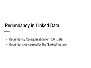 Redundancy analysis on linked data #cold2014 #ISWC2014 | PDF