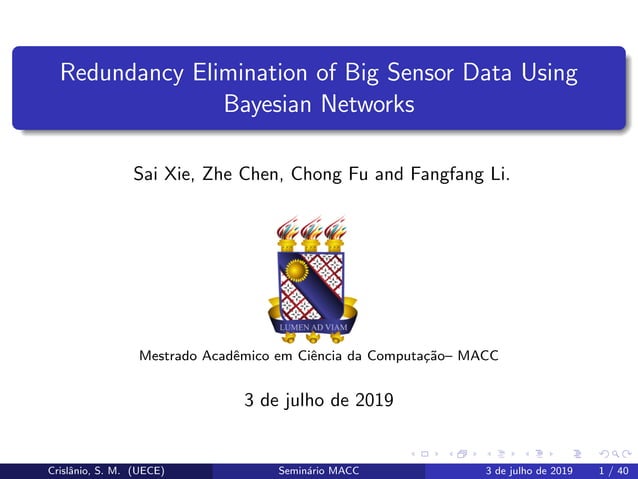Redundancy Elimination Ofbigsensordatausingbayesiannetworks 1 Ppt