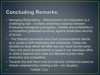 Redundancy, Retrenchment and Separation | PPTX