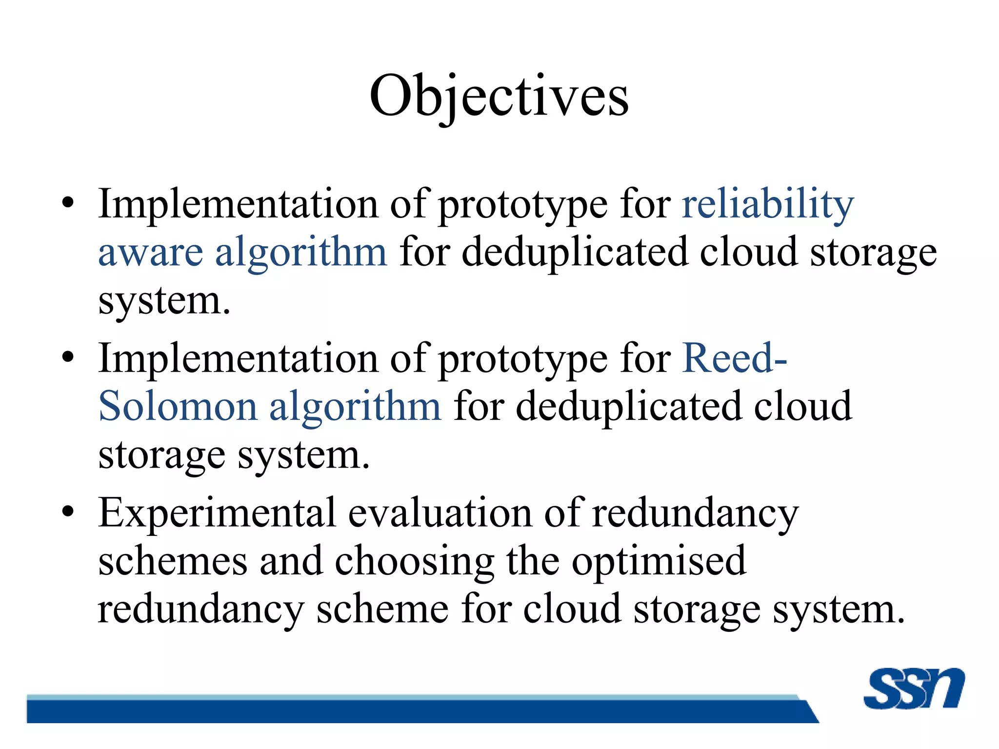 Redundancy schemes for deduplicated cloud storage systems | PPT
