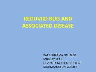 Reduviid bug,T. cruzi & Chagas disease | PPTX