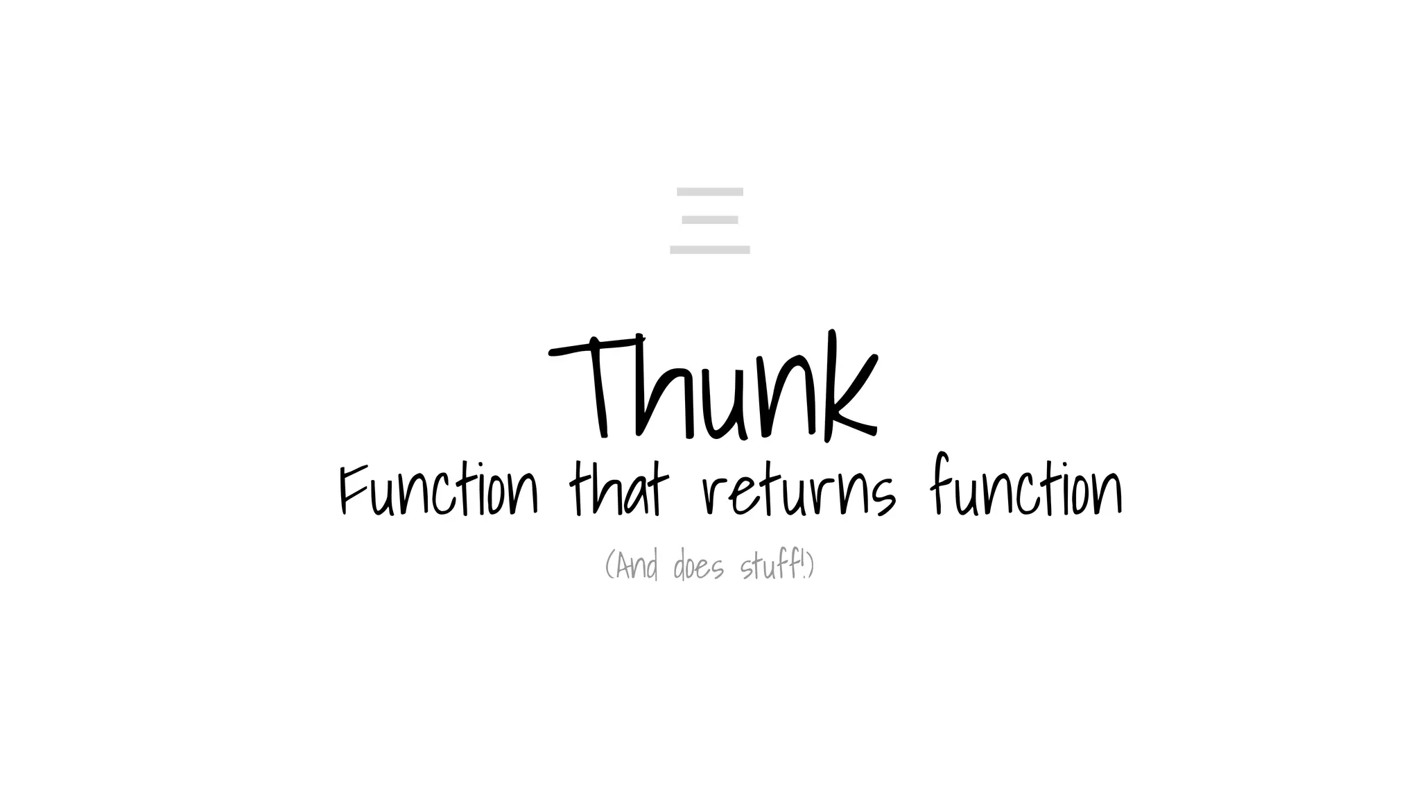 Redux Thunk - Fu - Fighting with Async | PPT Redux Thunk - Fu - Fighting with Async | PPT