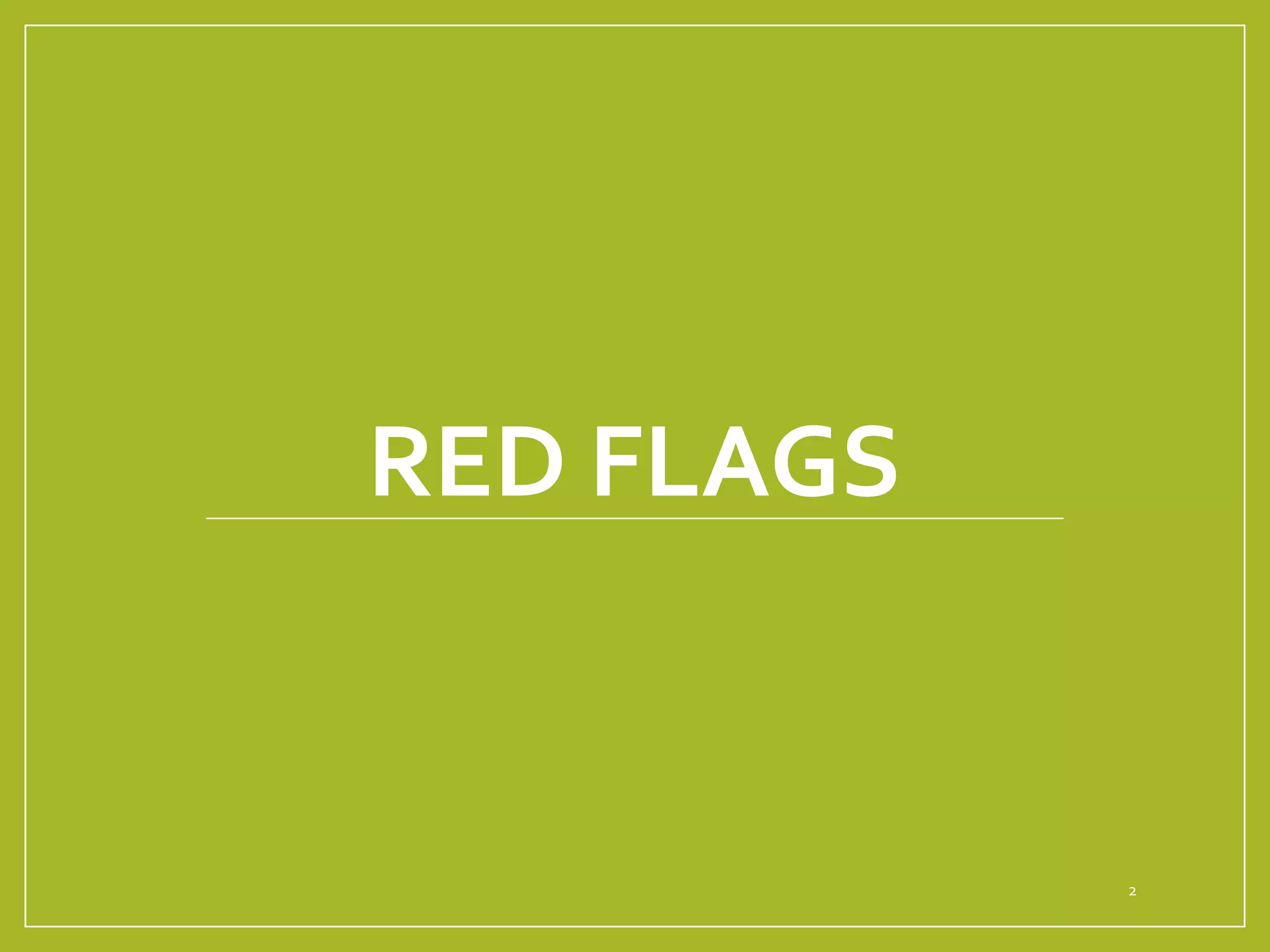 RED FLAGS AND YELLOW FLAGS ACCORDING TO SYSTEMS | PPTX