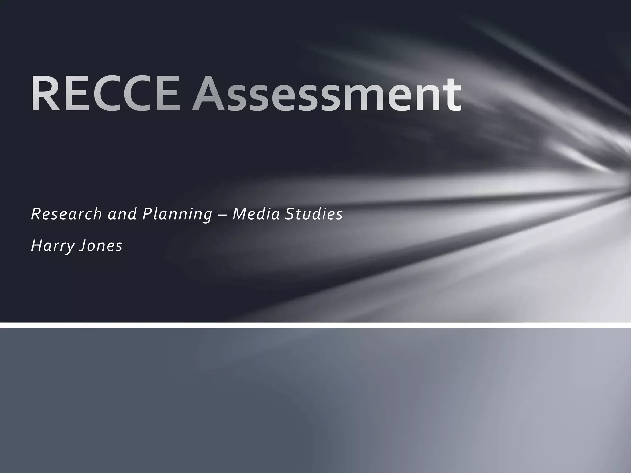 Reece assessment powerpoint | PPTX | Photography | Arts and Crafts