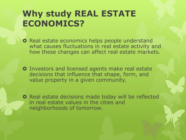 Real Estate Economics | PPTX | Real Estate Industry | Industries