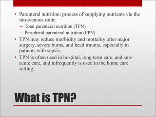 [Reed-Henry]Total-Parenteral-Nutrition.ppt