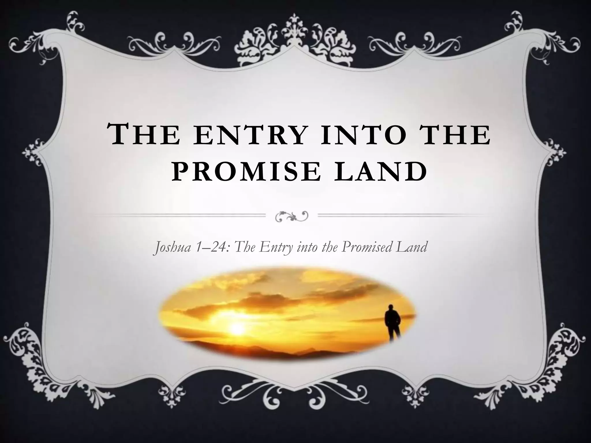 Entry into the Promise Land | PPTX