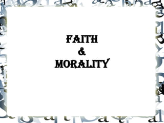 Re ed40 chapter 1 morality and faith | PDF
