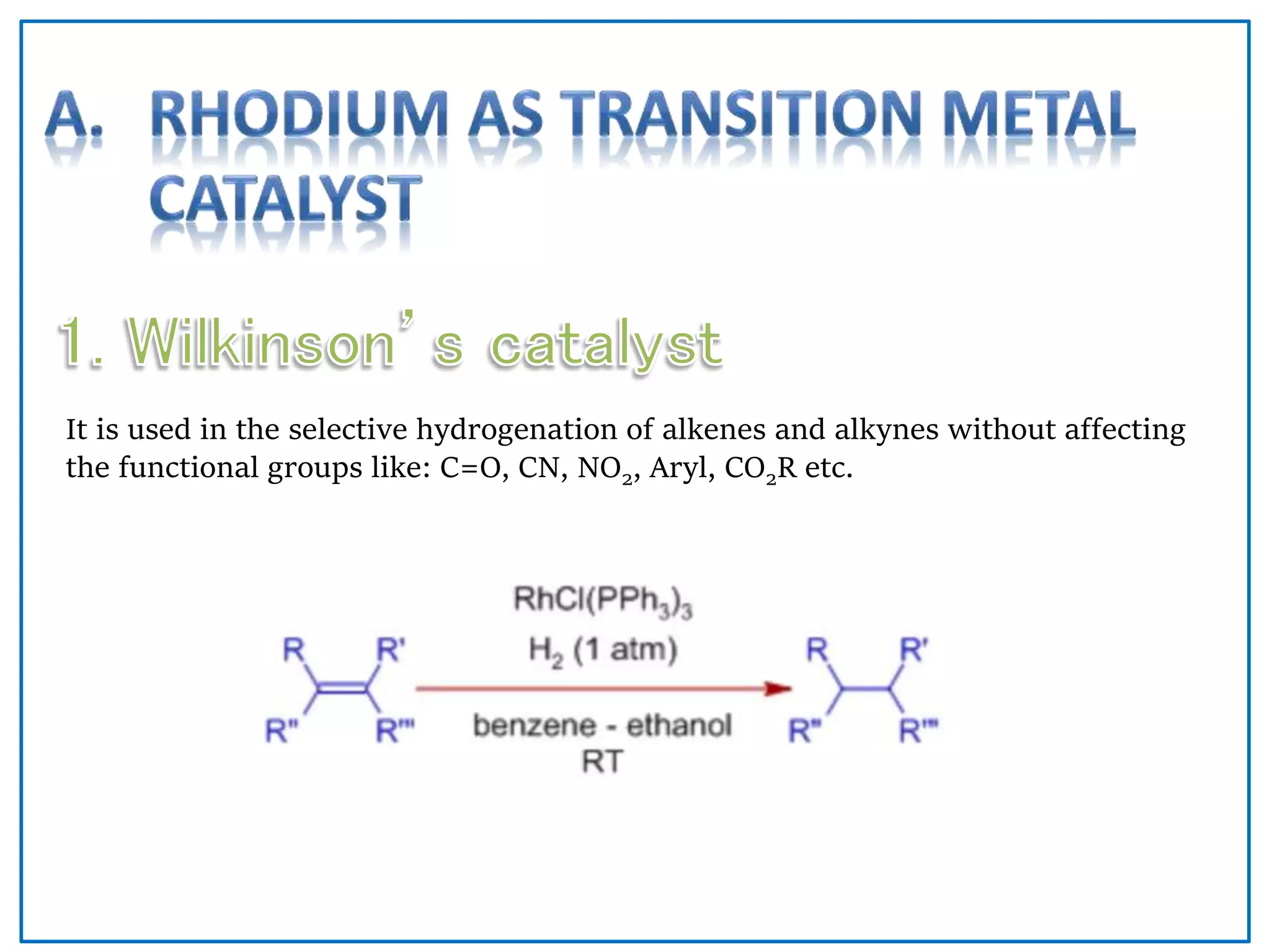 Transition Metal and Organo-Catalysis | PPTX