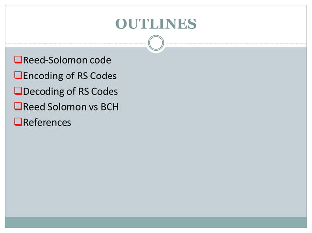Reed solomon Encoder and Decoder | PPTX