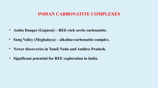 REE IN CARBONATITE and caae study on ambadungar | PPTX