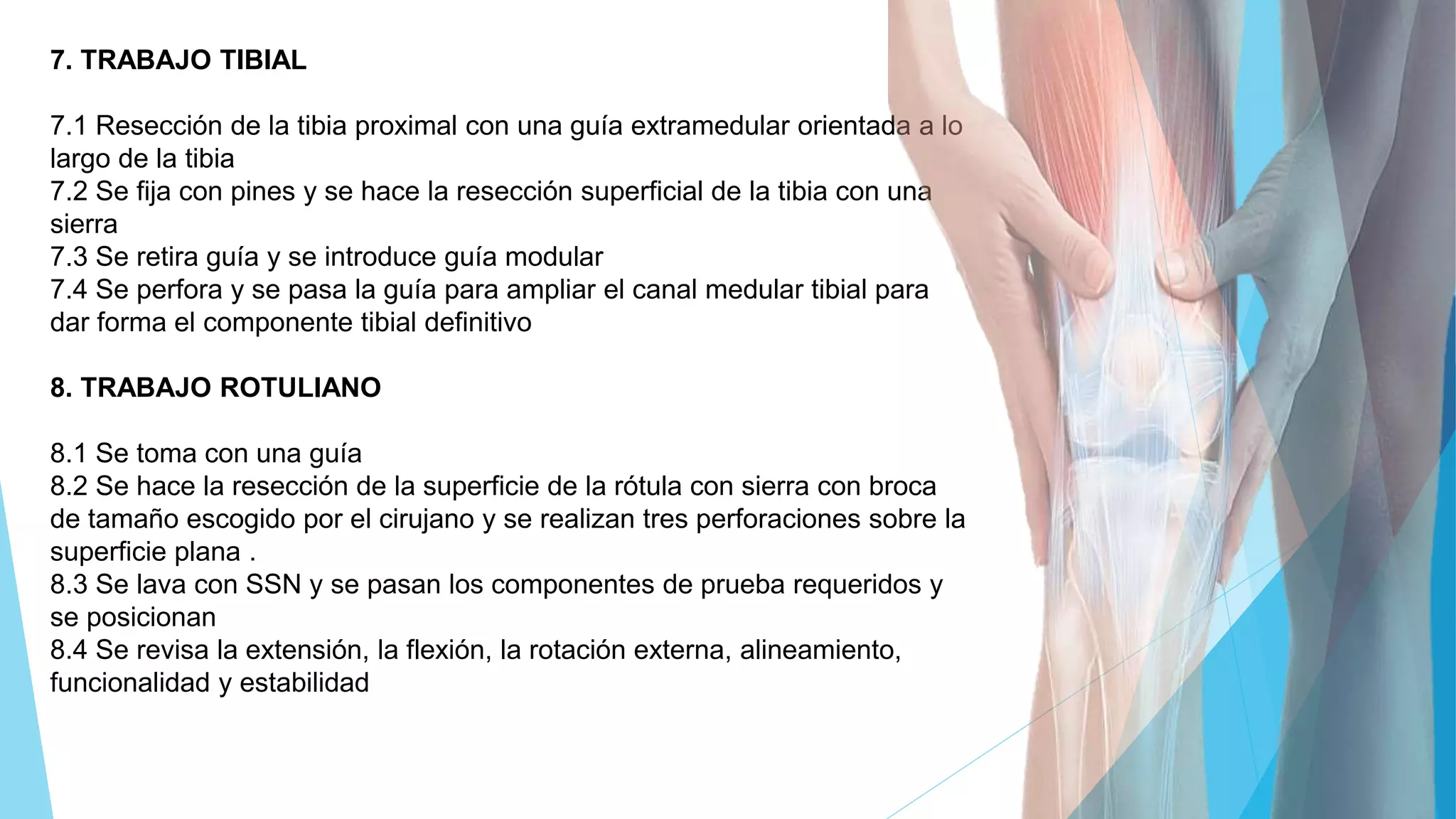 REEMPLAZO TOTAL DE RODILLA Y PLATILLOS TIBIALES | PPTX