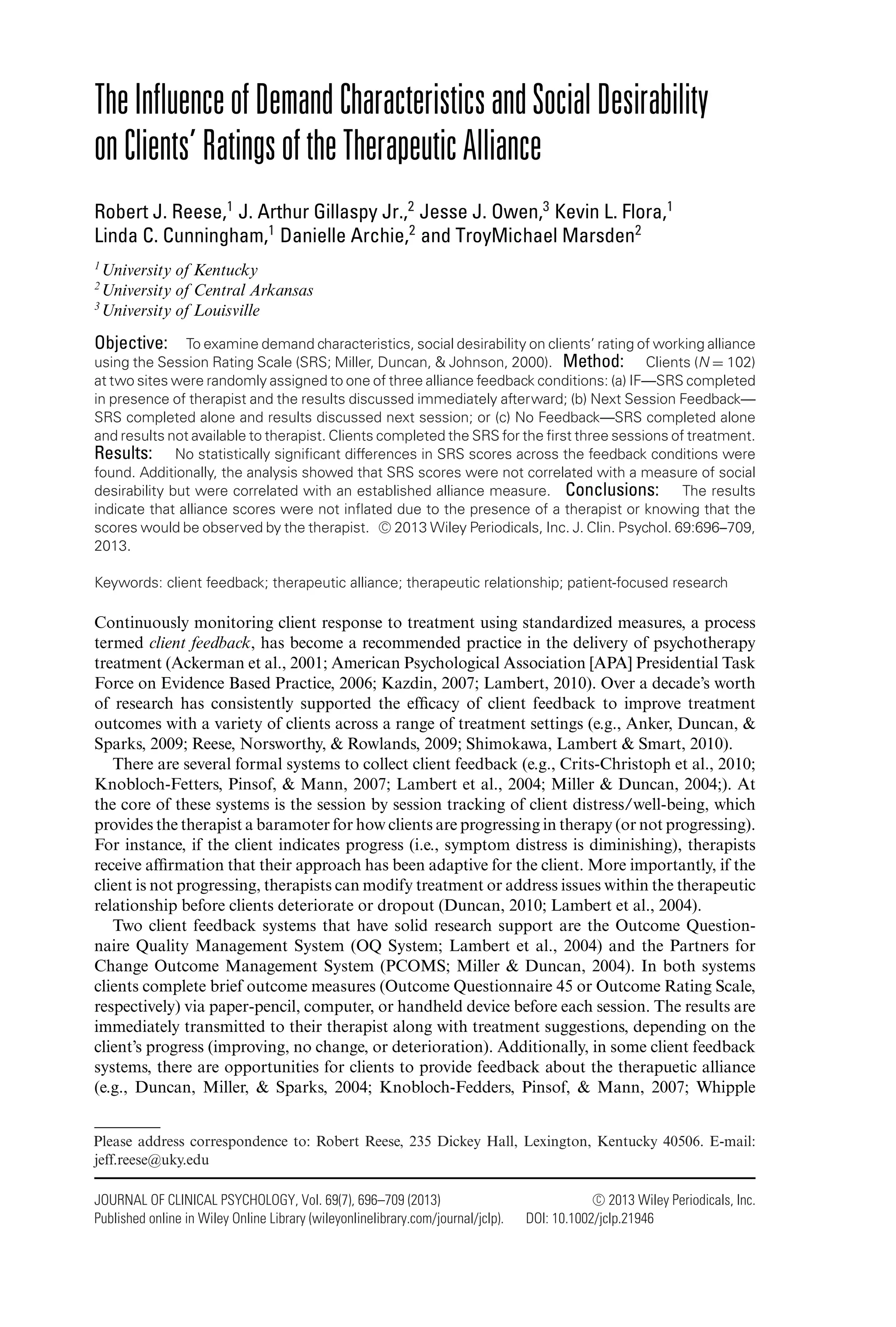 Do people fill out the SRS differently IF the therapist is in the room ...