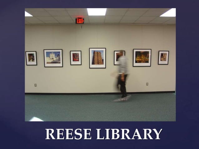 Reese library power_point_2013 | PPTX