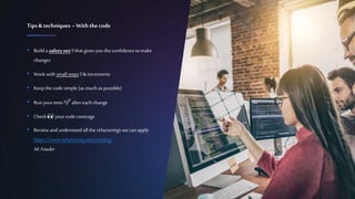 Refactor your code: when, why and how (revisited) | PPT
