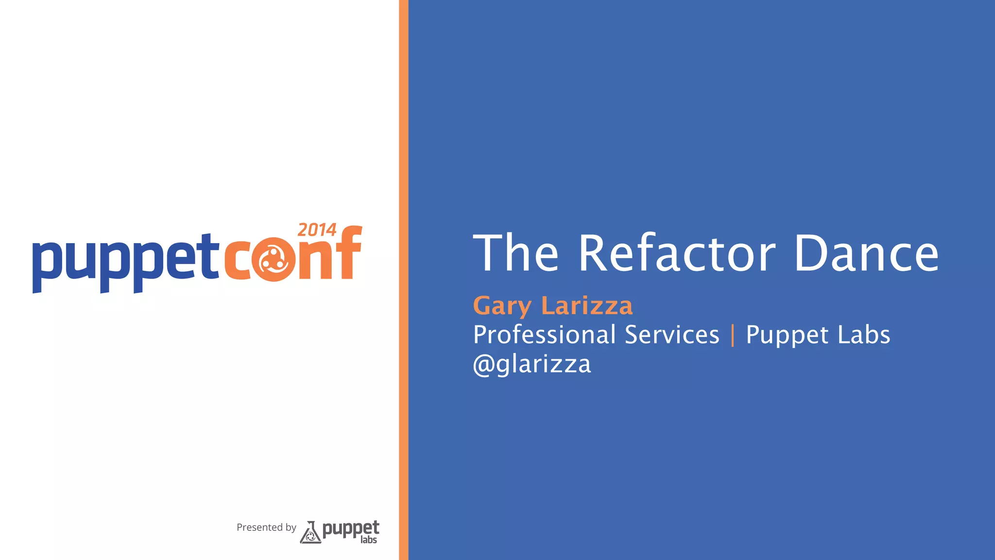 Refactor Dance - Puppet Labs 'Best Practices' | PDF