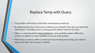 Refactoring: Improving the design of existing code. Chapter 6. | PPT