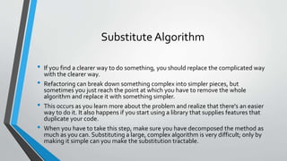 Refactoring: Improving the design of existing code. Chapter 6. | PPT