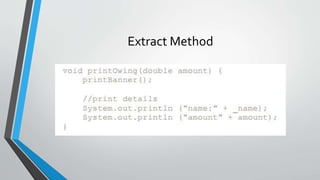 Refactoring: Improving the design of existing code. Chapter 6. | PPT