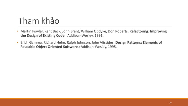 Refactoring - Improve the design of existing code | PPT