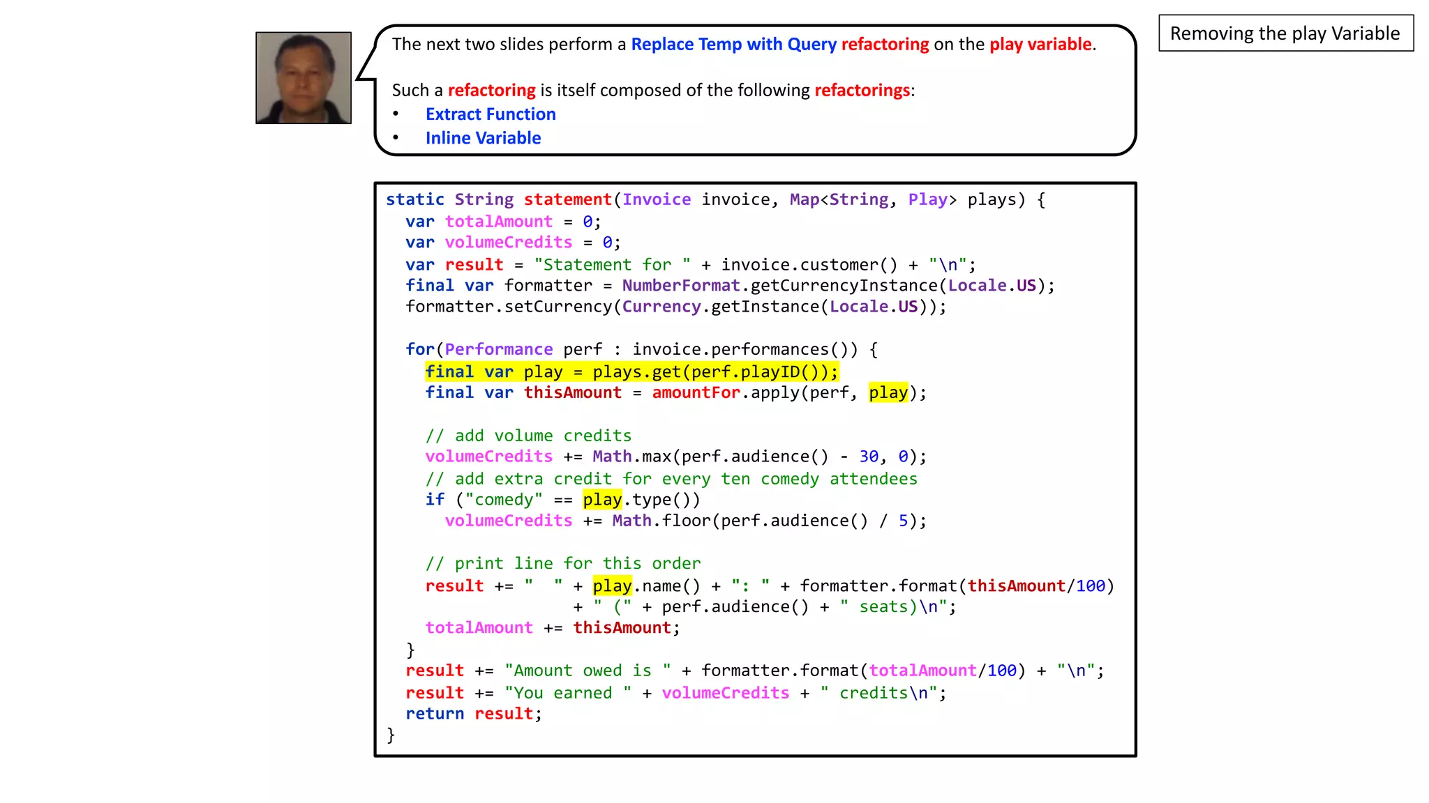 Refactoring: A First Example - Martin Fowler’s First Example of Refactoring, Adapted to Java ...