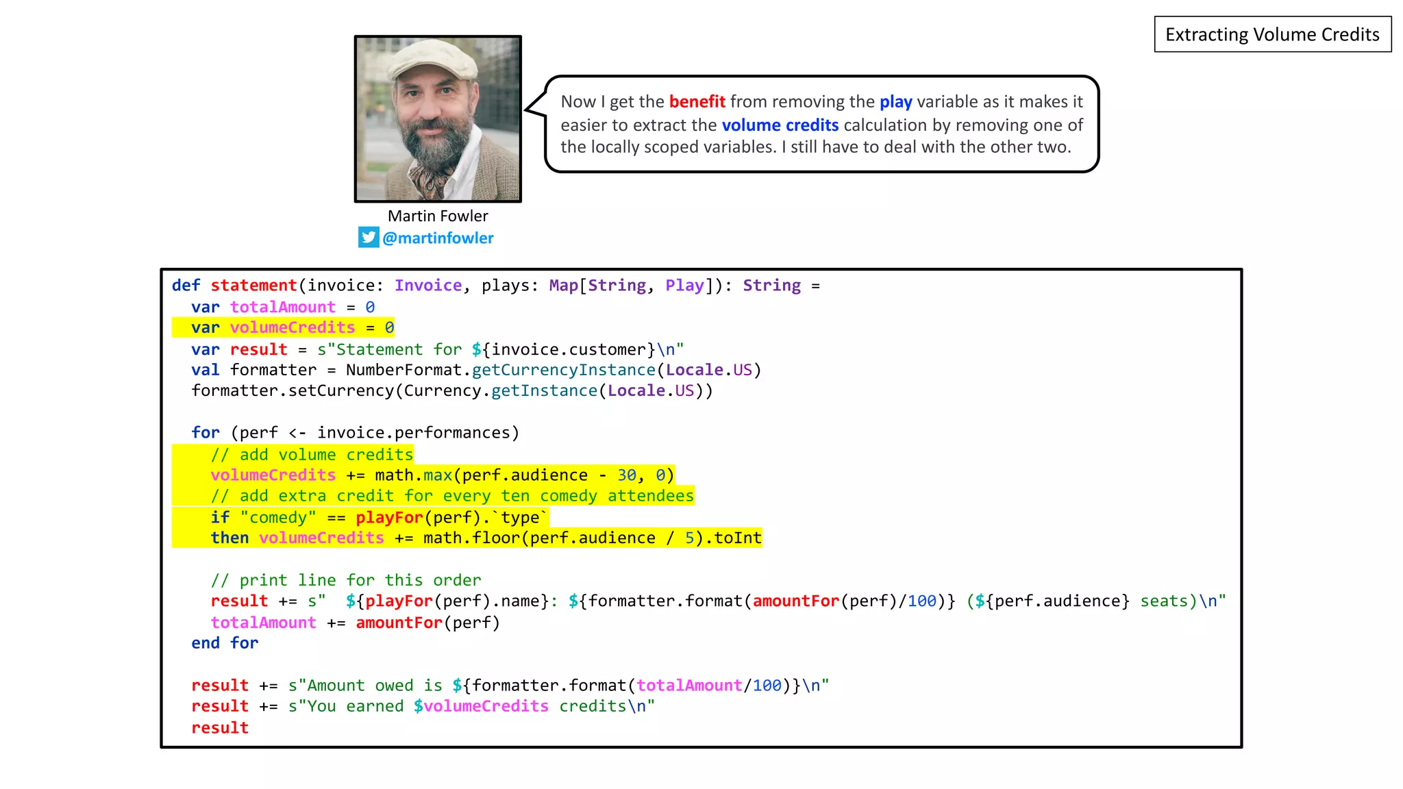 Refactoring A First Example Martin Fowler S First Example Of Refactoring Adapted To Scala Ppt