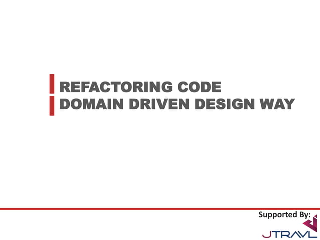 Refactoring domain driven design way | PPT